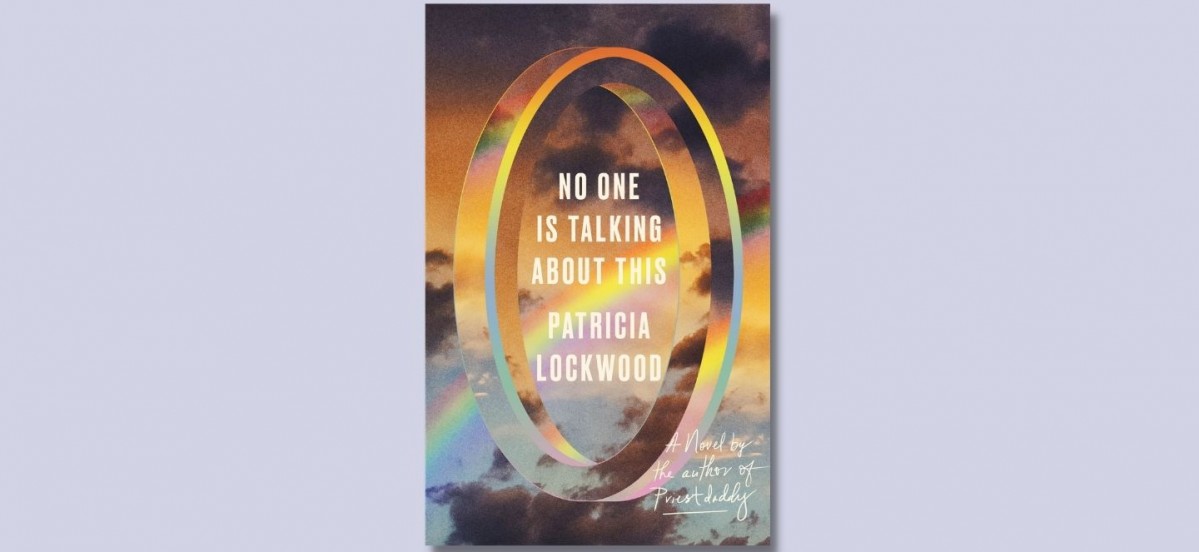 Book review: Patricia Lockwood’s poignant debut novel 'No One is ...